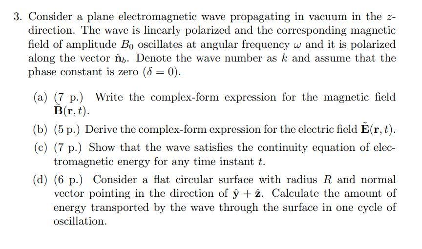 3. Consider a plane electromagnetic wave propagating | Chegg.com