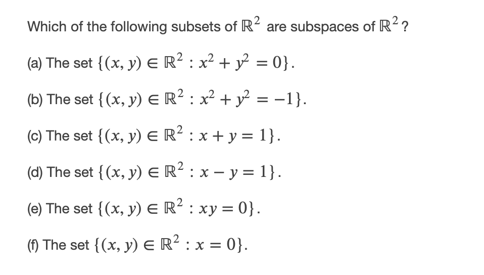 Solved Which of the following subsets of R2 are subspaces of | Chegg.com