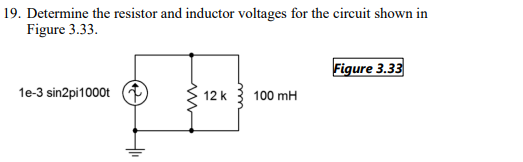 Solved Determine the resistor and inductor voltages for the | Chegg.com