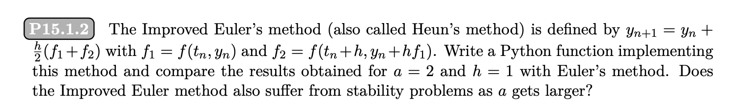 Solved Ynt = P15.1.2) The Improved Euler's method (also | Chegg.com