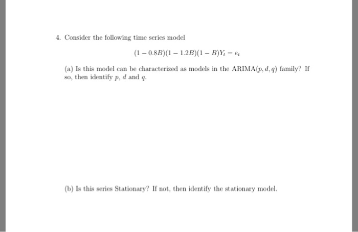 Solved 4. Consider the following time series model | Chegg.com