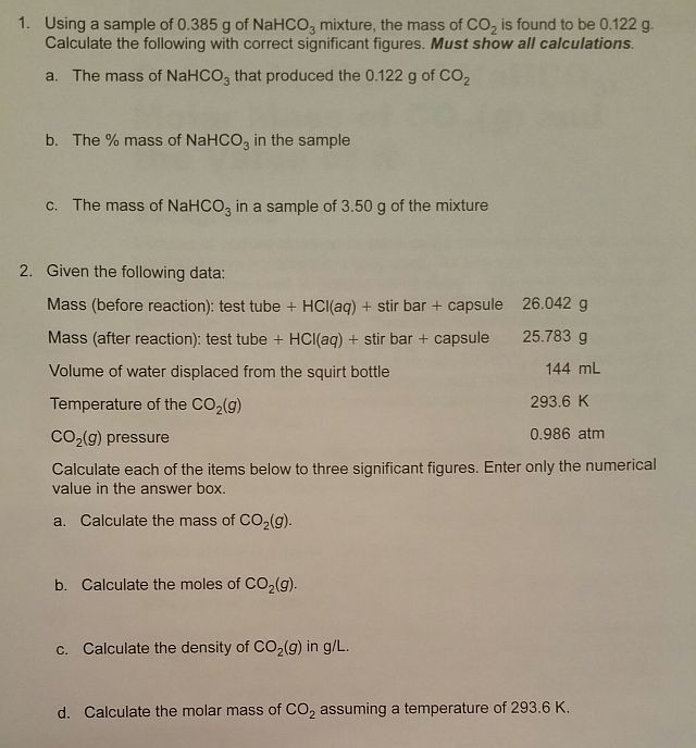 Solved 1. Using a sample of 0.385 g of NaHCO3 mixture, the | Chegg.com