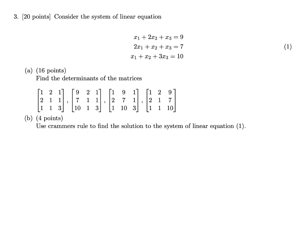 Solved 3. [20 points] Consider the system of linear equation | Chegg.com