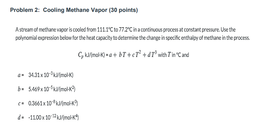 Solved Problem 2: Cooling Methane Vapor (30 points) A stream | Chegg.com