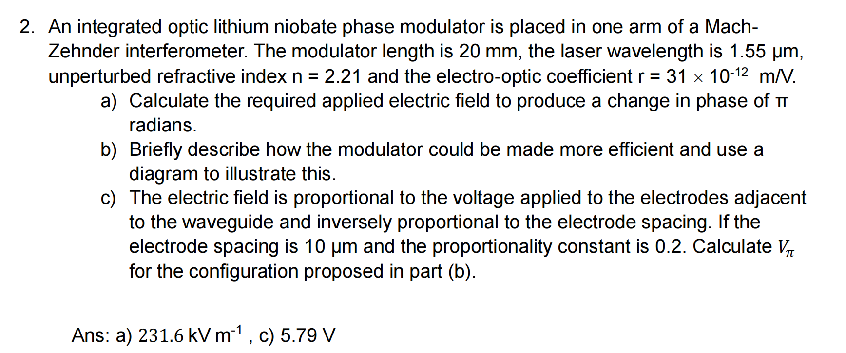 Solved An integrated optic lithium niobate phase modulator | Chegg.com