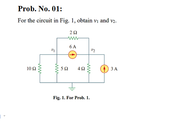 Solved For the circuit in Fig. 1, obtain v1 and v2. Fig. 1. | Chegg.com