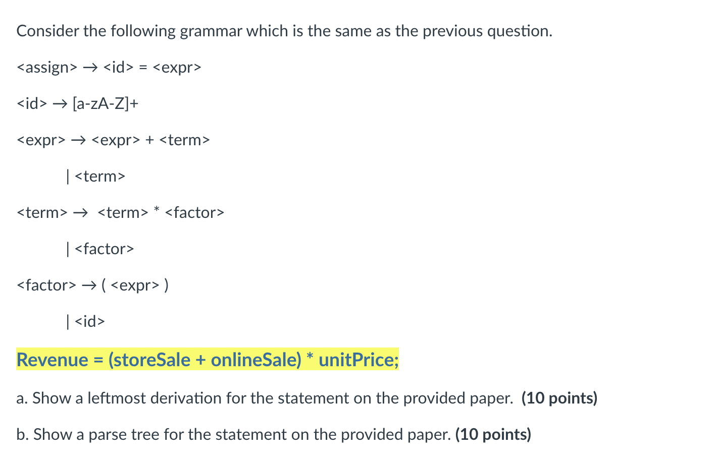 Solved Consider the following grammar which is the same as | Chegg.com