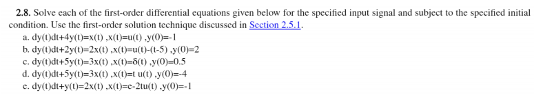 Solved 2.8. Solve each of the first-order differential | Chegg.com