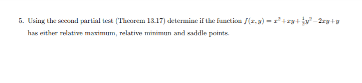 Solved 5. Using the second partial test (Theorem 13.17) | Chegg.com