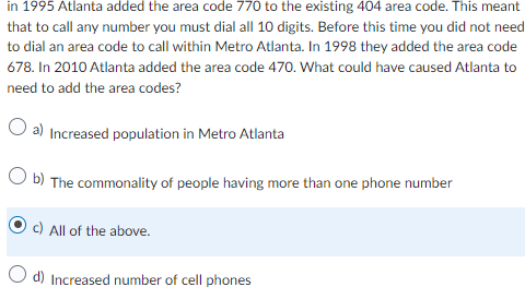 Solved in 1995 Atlanta added the area code 770 to the | Chegg.com