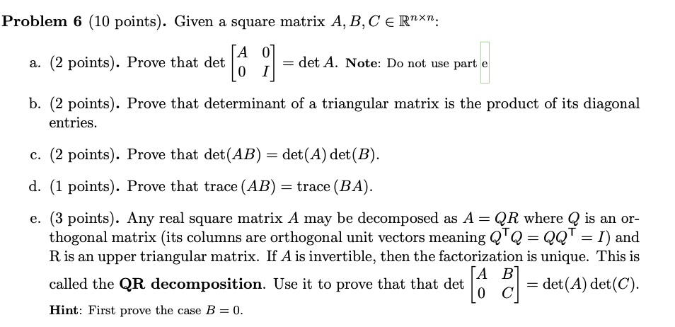 Solved roblem 6 (10 points). Given a square matrix | Chegg.com