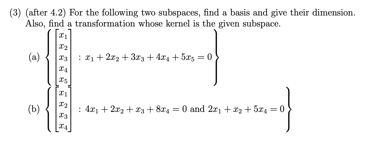 Solved 3 After 42 For The Following Two Subspaces Find