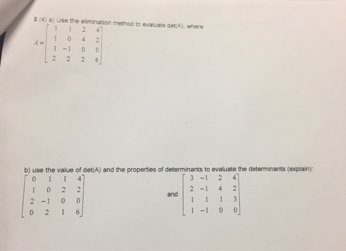 Solved 5 (4) a) Use the elimination method to evaluate | Chegg.com