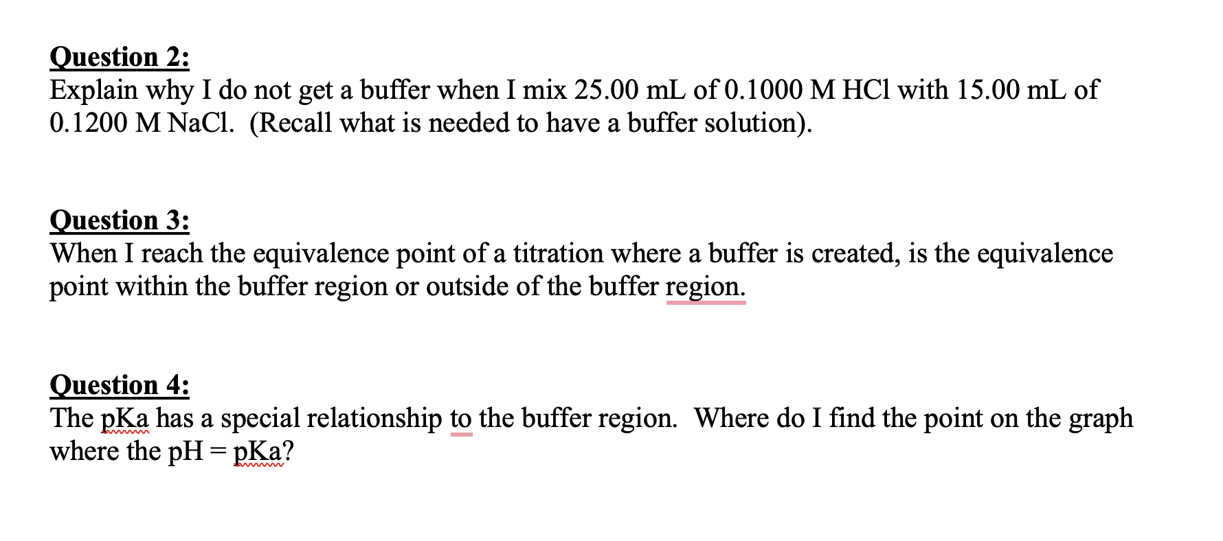 Solved Question 2: Explain why I do not get a buffer when I | Chegg.com