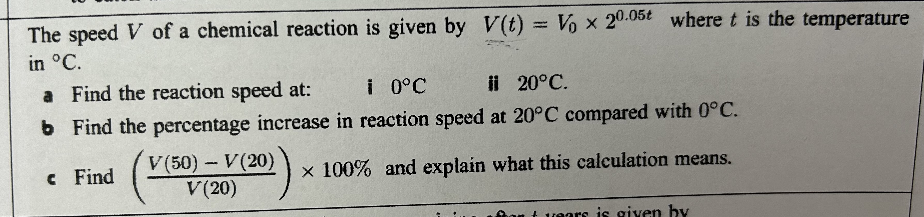 Solved The speed Vt of a chemical reaction is given by Vt = | Chegg.com