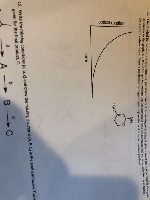 Solved 14. The alcohol below was optically pure (i.e. one | Chegg.com