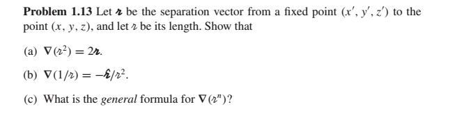 Solved Problem 1.13 Let be the separation vector from a | Chegg.com