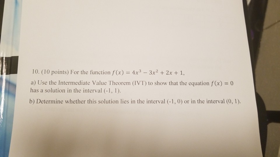 Solved 10. (10 points) For the function f(x) = 4x3-3x2 + 2x | Chegg.com
