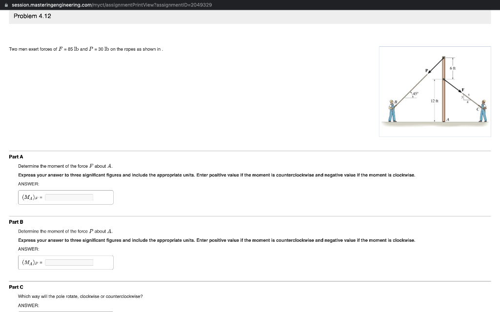 Two men exert forces of F=85lb and P=30lb on the | Chegg.com