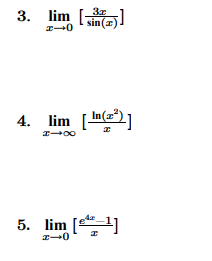 Solved limx→0[sin(x)3x] limx→∞[xln(x2)] limx→0[xe4x−1] | Chegg.com