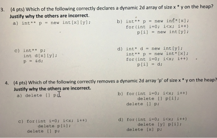 Solved Which of the following correctly declares a dynamic | Chegg.com