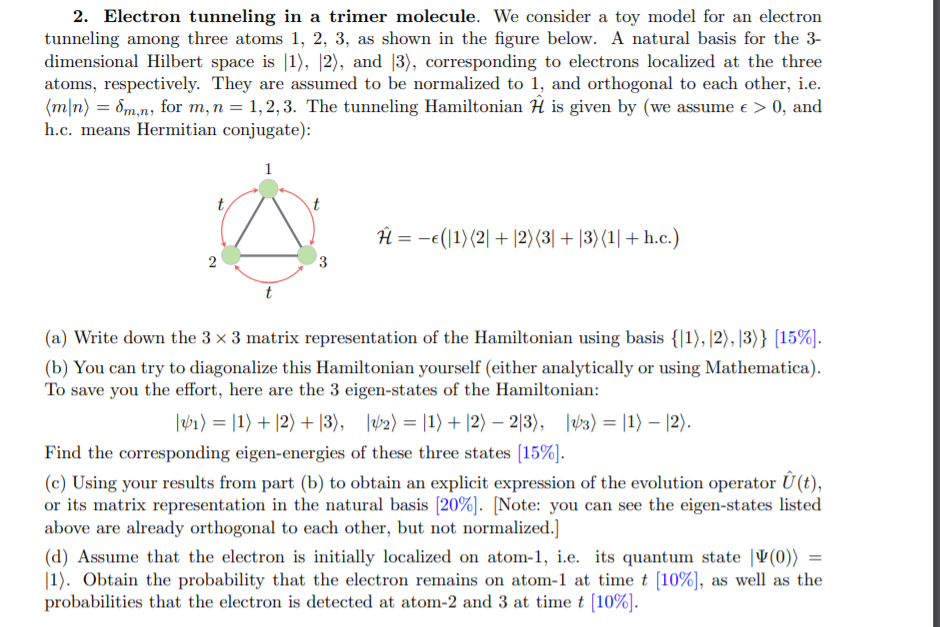 Solved 2. Electron tunneling in a trimer molecule. We | Chegg.com