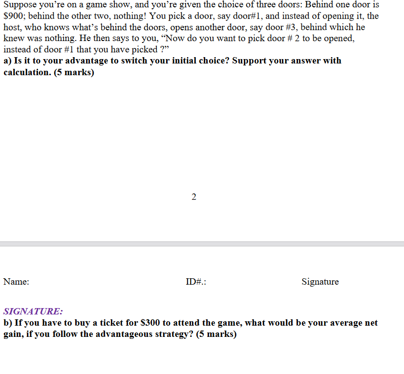 Solved Suppose you're on a game show, and you're given the | Chegg.com