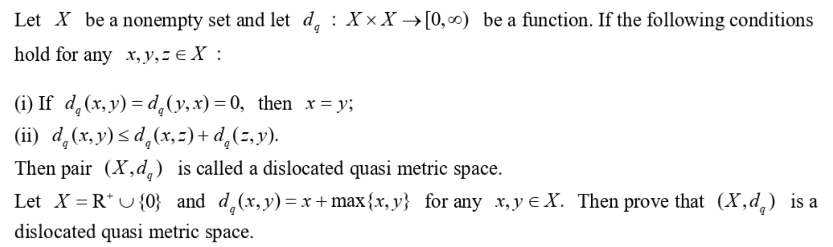 Solved Let X be a nonempty set and let de : XXX →[0,-) be a | Chegg.com