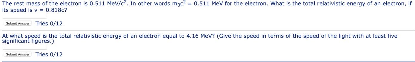 Solved The rest mass of the electron is 0.511 MeV/c2. In | Chegg.com