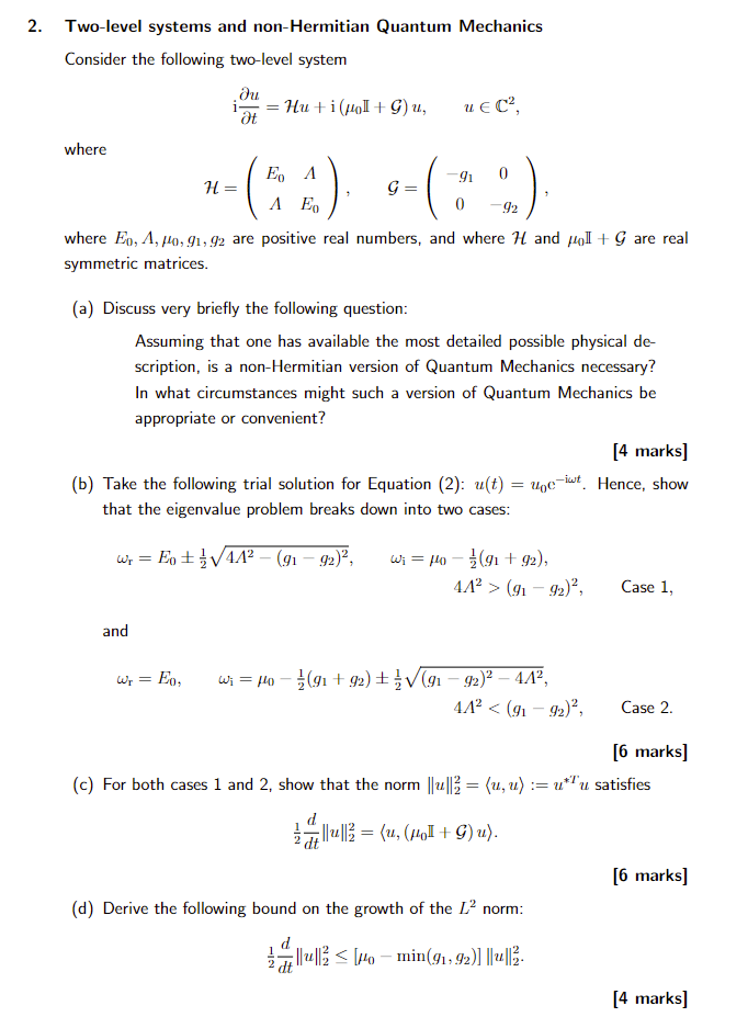 Solved 2. Two-level systems and non-Hermitian Quantum | Chegg.com