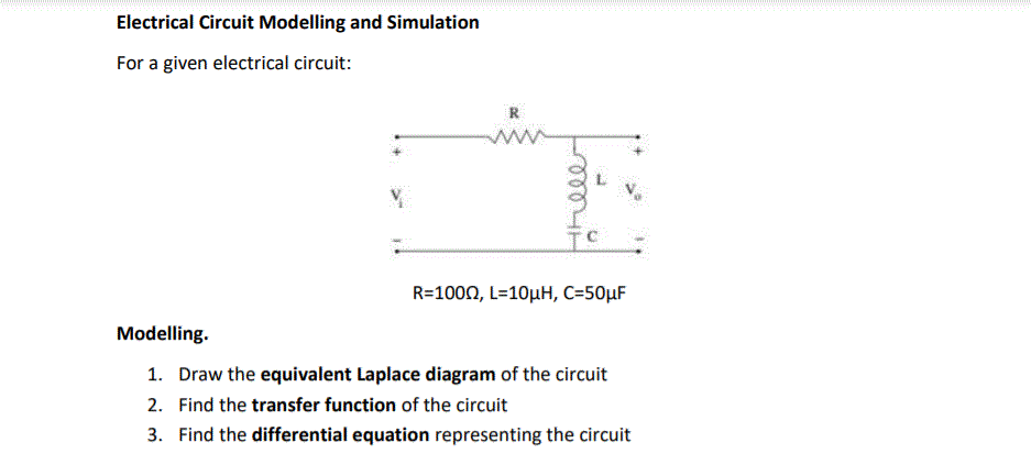 Solved Electrical Circuit Modelling and Simulation For a | Chegg.com