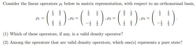 Solved Consider the linear operators på below in matrix | Chegg.com
