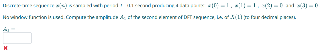 Solved Discrete-time sequence x(n) is sampled with period T= | Chegg.com