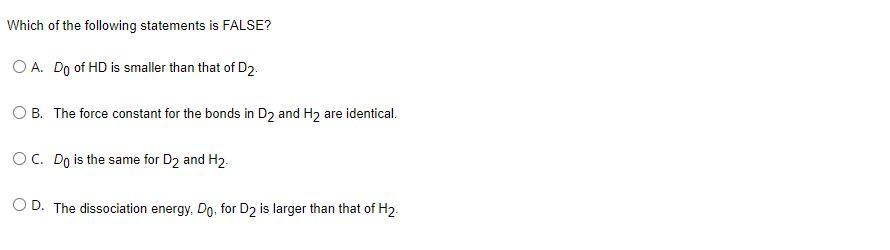 Solved Which of the following statements is FALSE? A. D0 of | Chegg.com