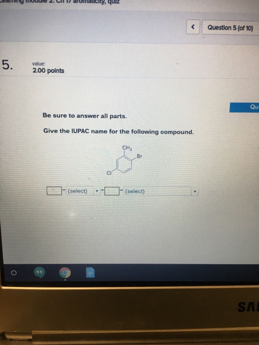 Solved Give the IUPAC name for the following compound. | Chegg.com
