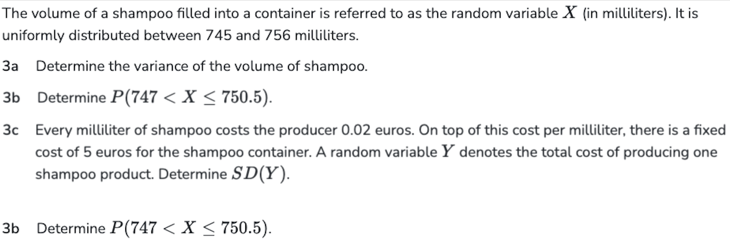 Solved The volume of a shampoo filled into a container is | Chegg.com