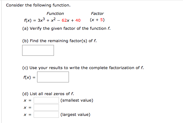 Solved Consider the following function. Function Factor f(x) | Chegg.com