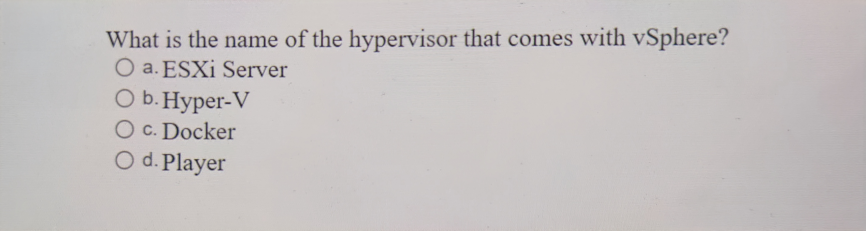 Solved What is the name of the hypervisor that comes with | Chegg.com