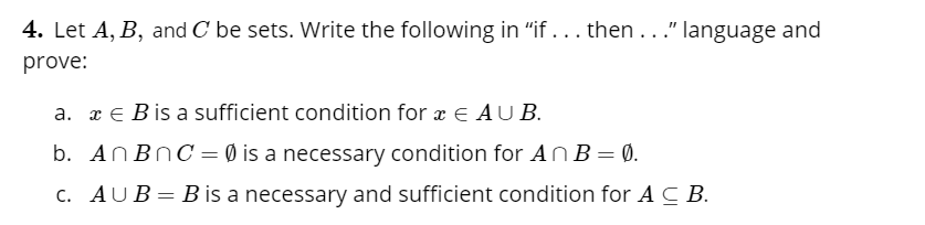 Solved 4. Let A, B, and C be sets. Write the following in | Chegg.com