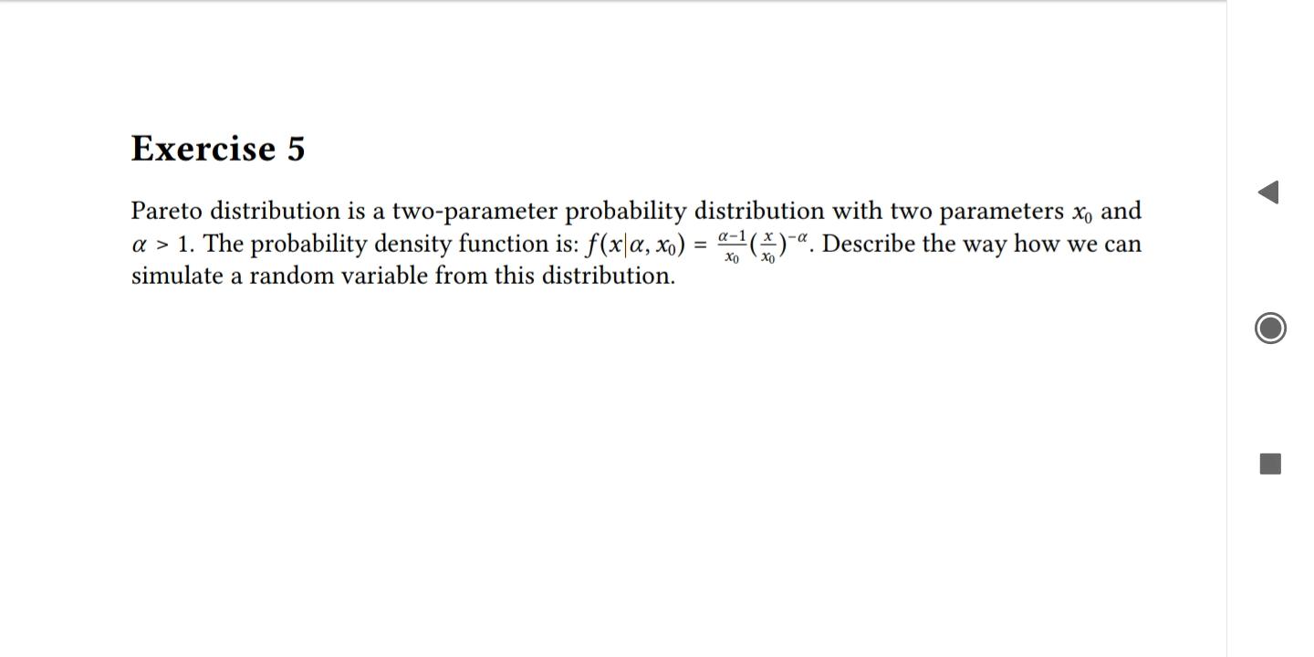 Solved Exercise 5 Pareto distribution is a two-parameter | Chegg.com