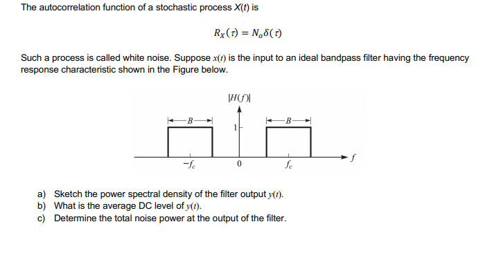 Solved The autocorrelation function of a stochastic process | Chegg.com