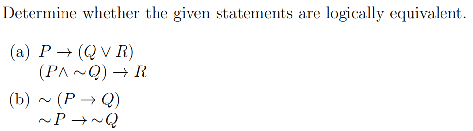Solved Determine whether the given statements are logically | Chegg.com