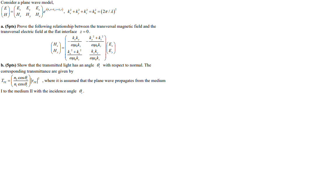 Consider a plane wave model, E EE = (k=+* (R) ( 1 | Chegg.com