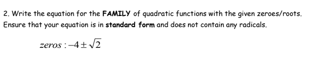 Solved 2. Write the equation for the FAMILY of quadratic | Chegg.com