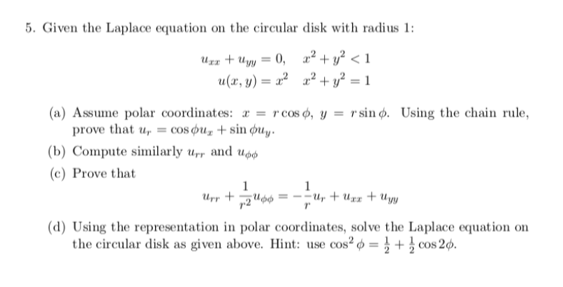 Solved 5. Given the Laplace equation on the circular disk | Chegg.com