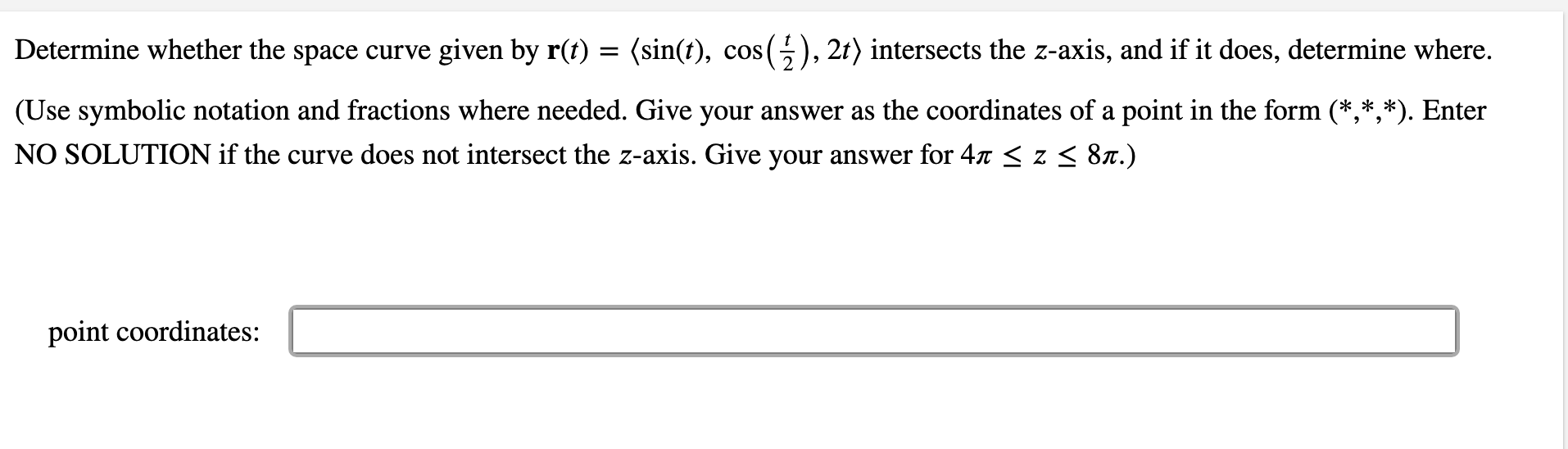 Solved Determine whether the space curve given by r(t) = | Chegg.com Solved Determine whether the space curve given by r(t) = | Chegg.com
