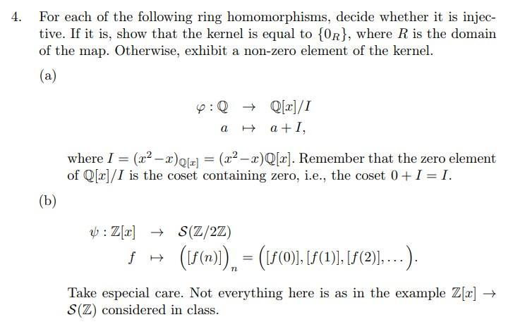 Solved For each of the following ring homomorphisms, decide | Chegg.com