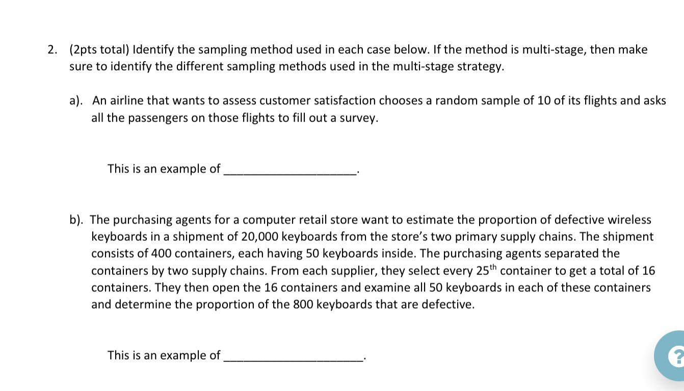 Solved 2. (2pts total) Identify the sampling method used in | Chegg.com