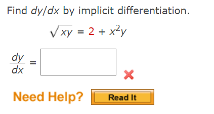 Solved Find dy/dx by implicit differentiation. xy=2+x2ydxdy= | Chegg.com
