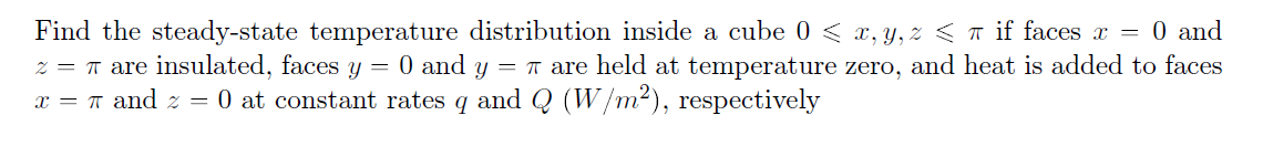 Solved Find The Steady State Temperature Distribution Inside